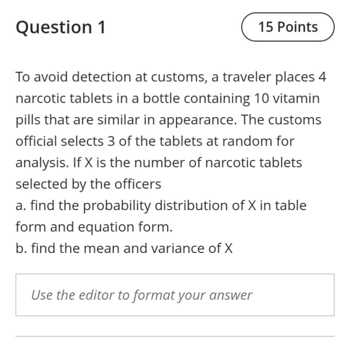 Solved Question 1 15 Points To avoid detection at customs, a | Chegg.com