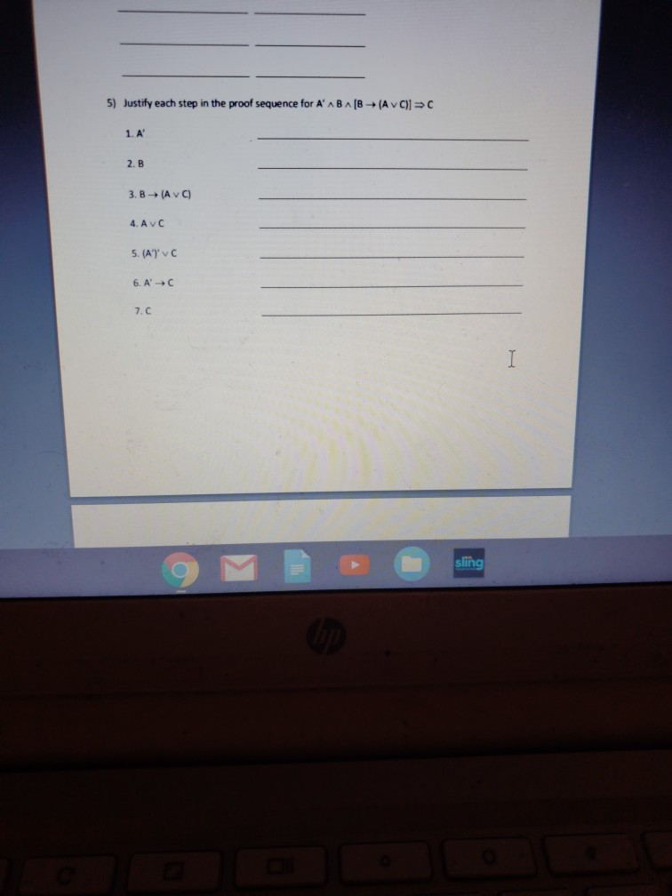 Solved 5) Justify each step in the proof sequence for A'ABA | Chegg.com