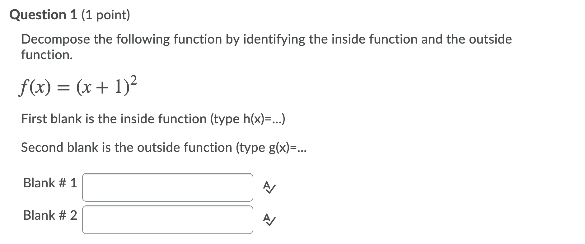 Solved Question 1 (1 point) Decompose the following function | Chegg.com