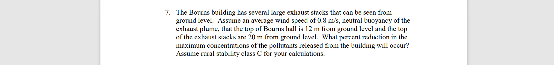 Solved 7. The Bourns building has several large exhaust | Chegg.com