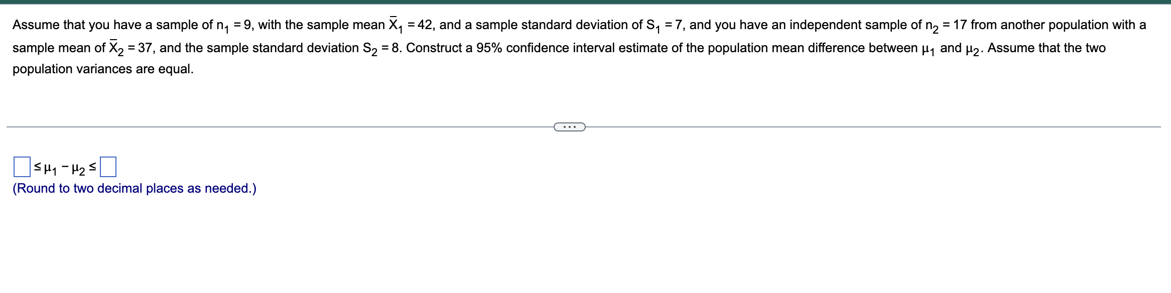 Solved Assume that you have a sample of n1=9, with the | Chegg.com