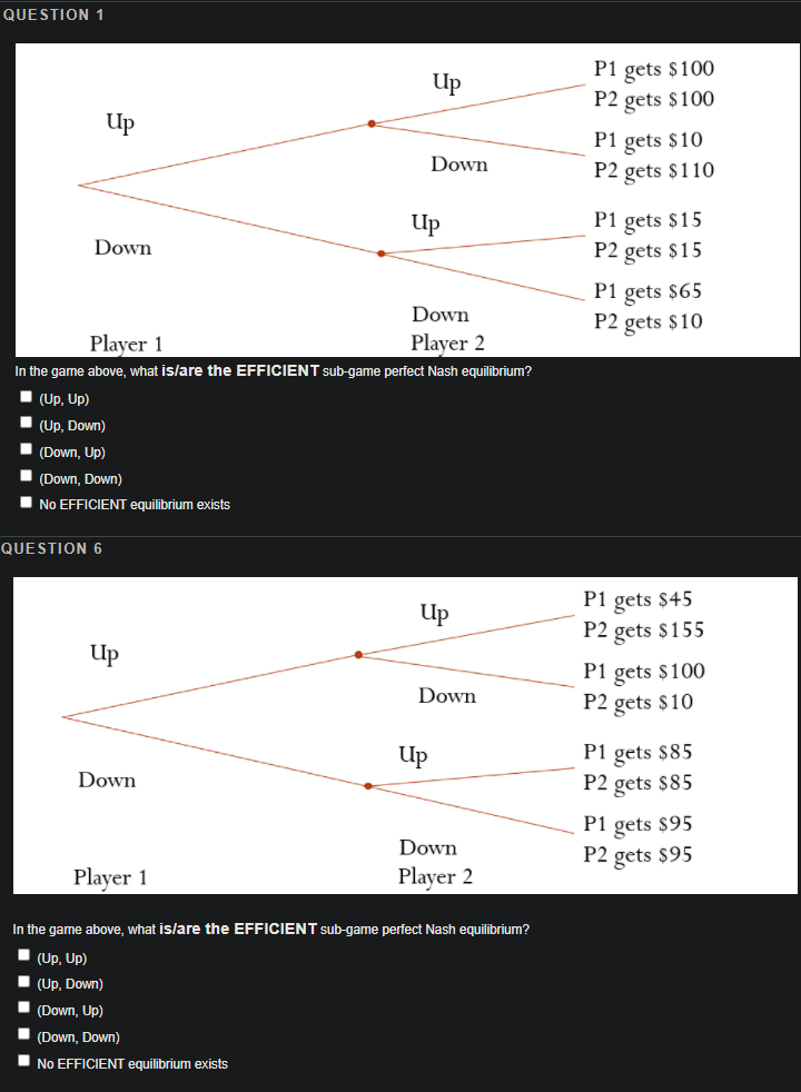 QUESTION 1 Up Up P1 gets $100 P2 gets $100 P1 gets | Chegg.com