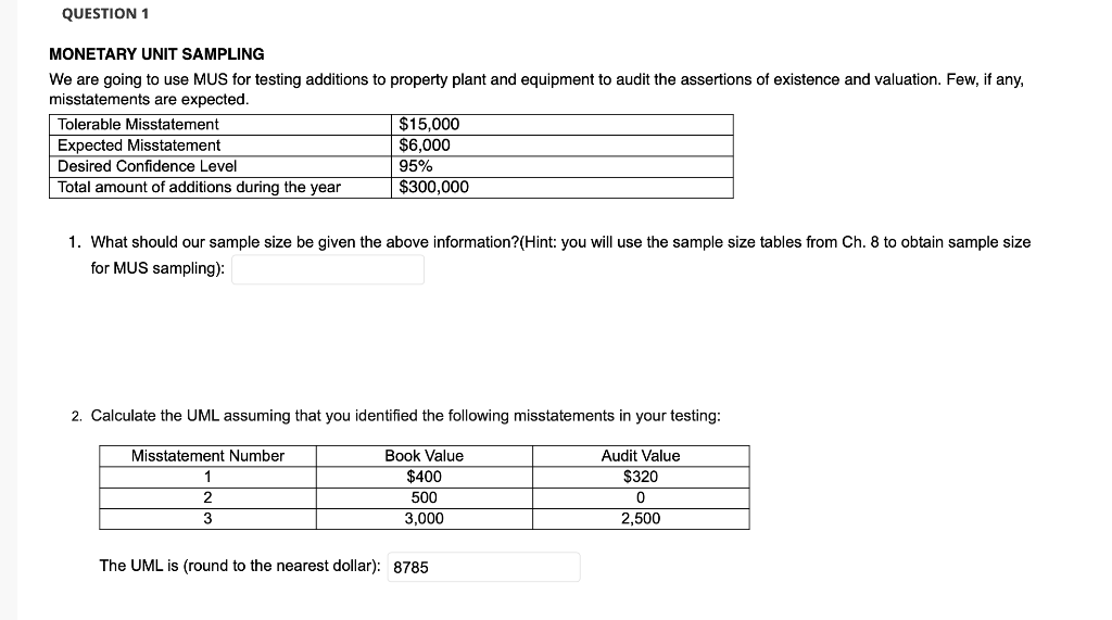 Solved QUESTION 1 MONETARY UNIT SAMPLING We are going to use | Chegg.com