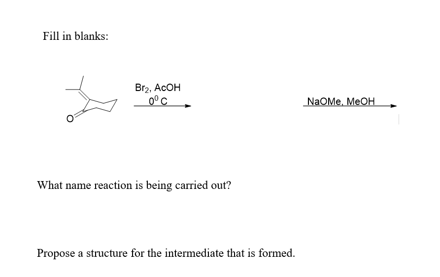 Solved Fill in blanks: What name reaction is being carried | Chegg.com