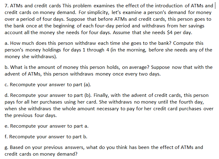 Solved 7. ATMs and credit cards This problem examines the | Chegg.com