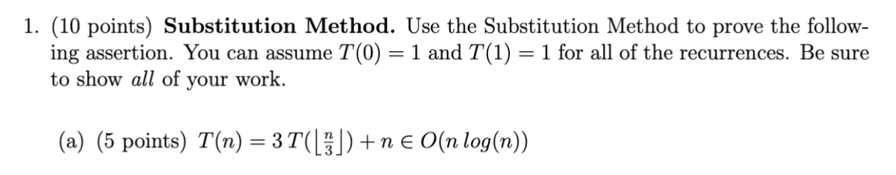 Solved 1. (10 points) Substitution Method. Use the | Chegg.com