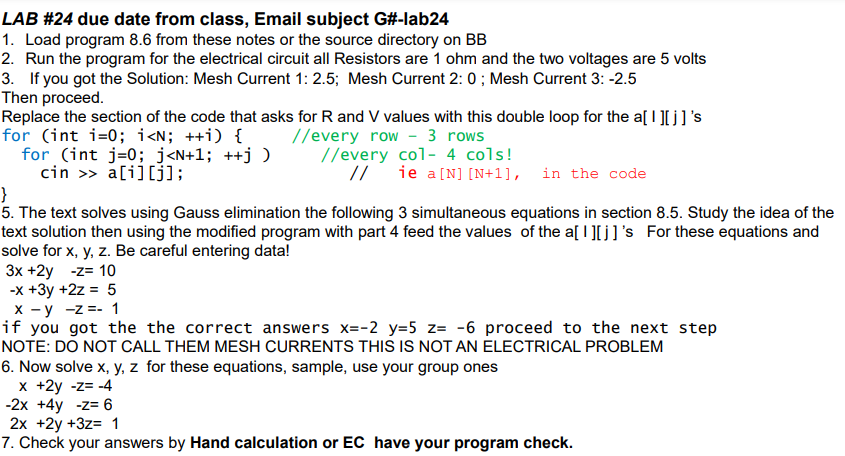 Solved LAB #24 due date from class, Email subject G#-lab24 | Chegg.com