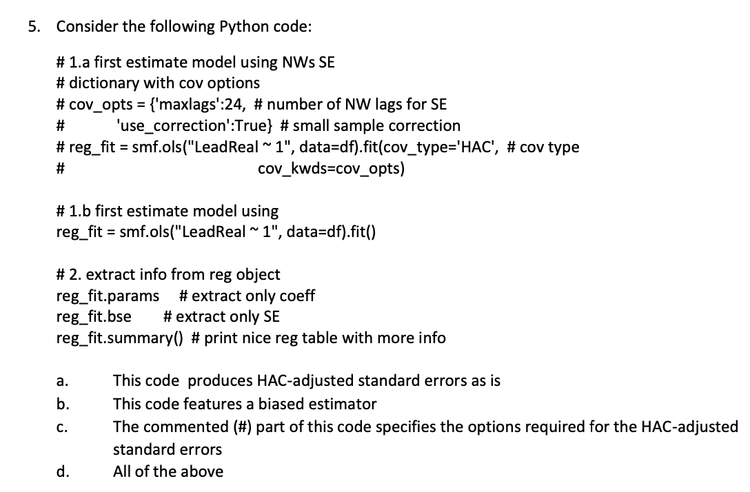Solved Consider the following Python code:# 1.a first | Chegg.com