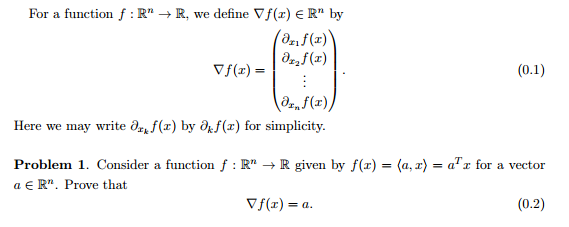 Solved For a function f:Rn→R, we define ∇f(x)∈Rn by | Chegg.com
