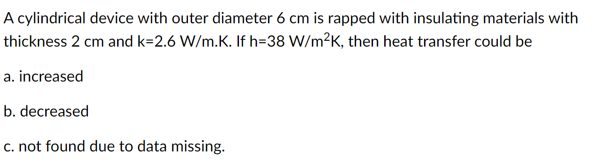 Solved A cylindrical device with outer diameter 6 cm is | Chegg.com