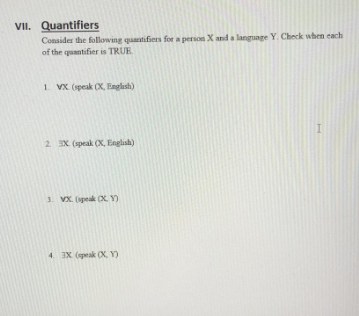 Solved VII. Quantifiers Consider the following quantifiers | Chegg.com