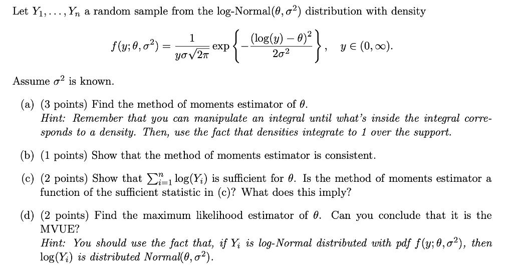 Let Y1,…,Yn a random sample from the log−Normal(θ,σ2) | Chegg.com