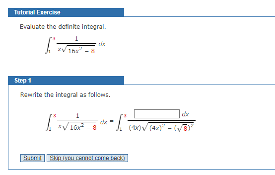 Solved Evaluate the definite integral. ∫13x16x2−81dx Step 1 | Chegg.com