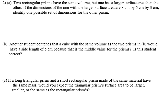Solved 2) (a) Two rectangular prisms have the same volume, | Chegg.com