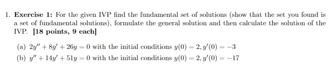 Solved 1. Exercise 1: For the given IVP find the fundamental | Chegg.com