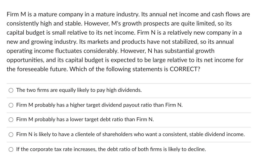 Solved Firm M Is A Mature Company In A Mature Industry Its Chegg
