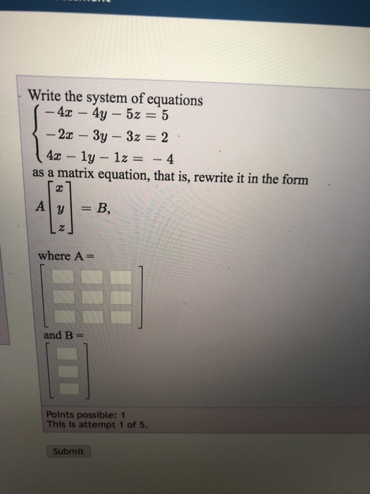 Solved Write the system of equations as a matrix equation, | Chegg.com