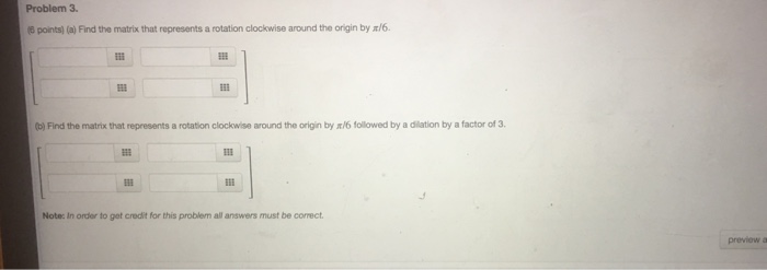 Solved (a) Find the matrix that represents a rotation | Chegg.com