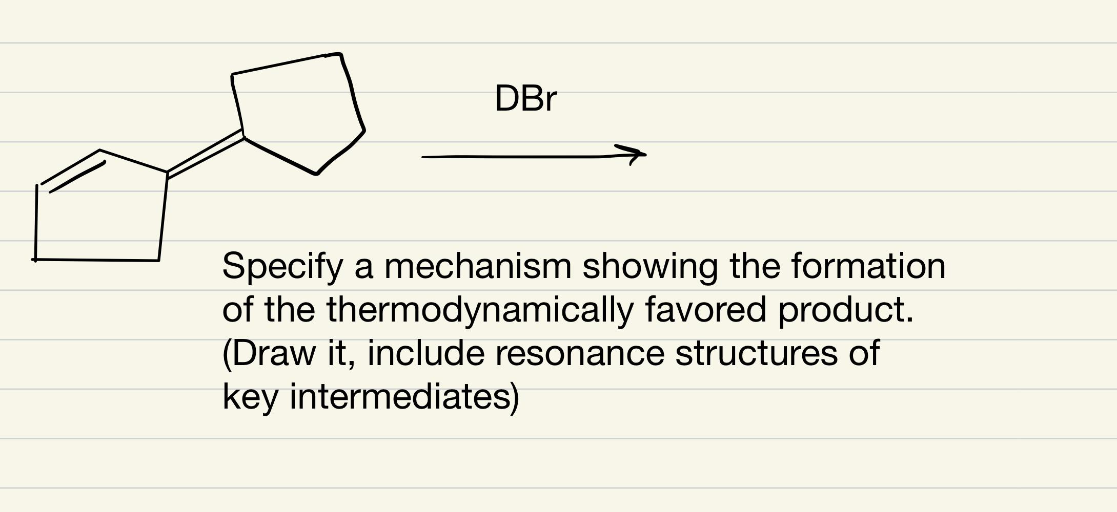 Solved DBr D Specify a mechanism showing the formation of | Chegg.com