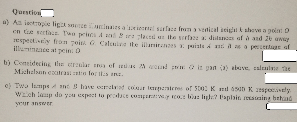 Solved Question a) An isotropic light source illuminates a | Chegg.com