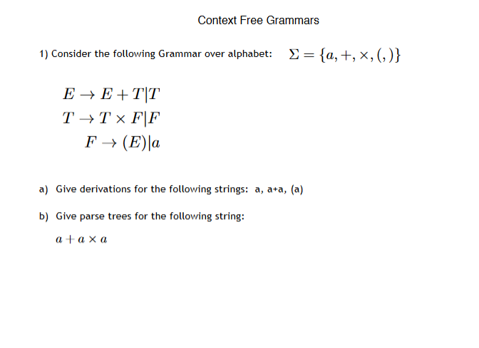 Solved Context Free Grammars 1) Consider the following | Chegg.com