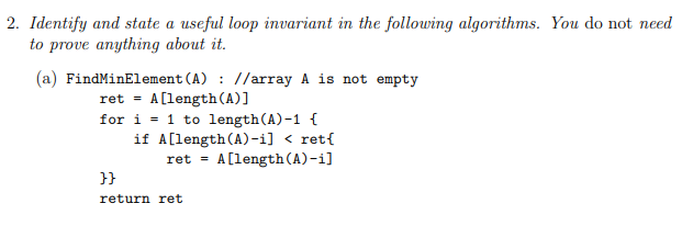 Solved 2. Identify and state a useful loop invariant in the | Chegg.com