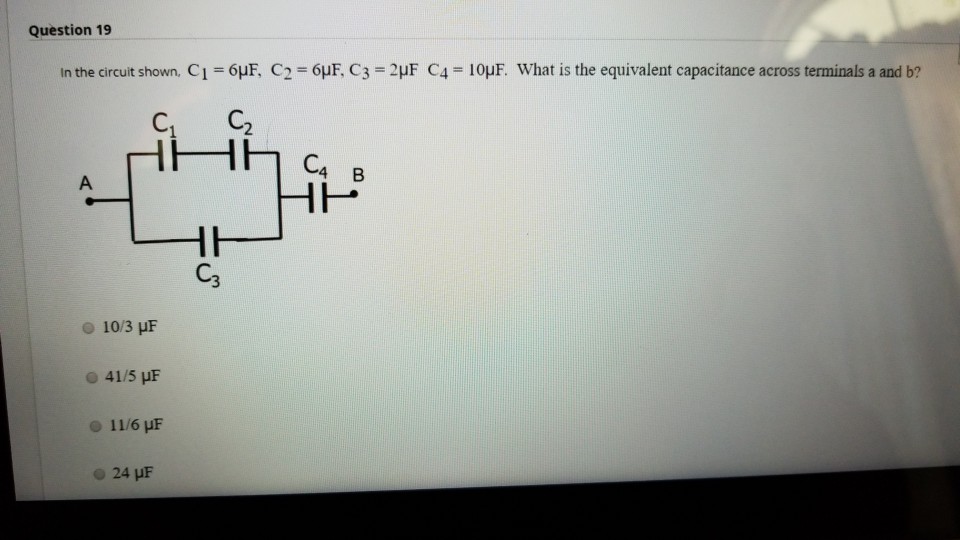 Solved Question 19 In the circuit shown. C1 = 6μF, C2-6 C3-2 | Chegg.com