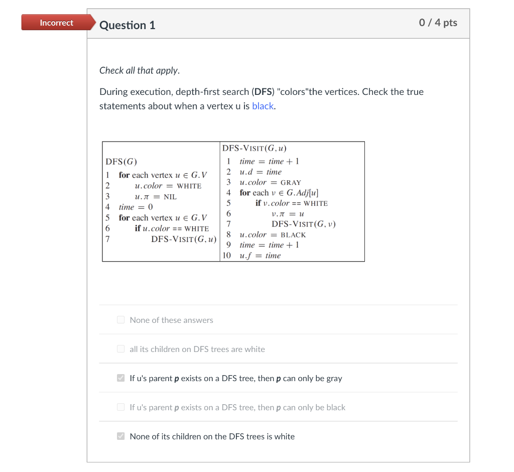 Solved Incorrect Question 1 014 pts Check all that apply. | Chegg.com