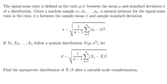 The signal-noise ratio is defined as the ratio o | Chegg.com
