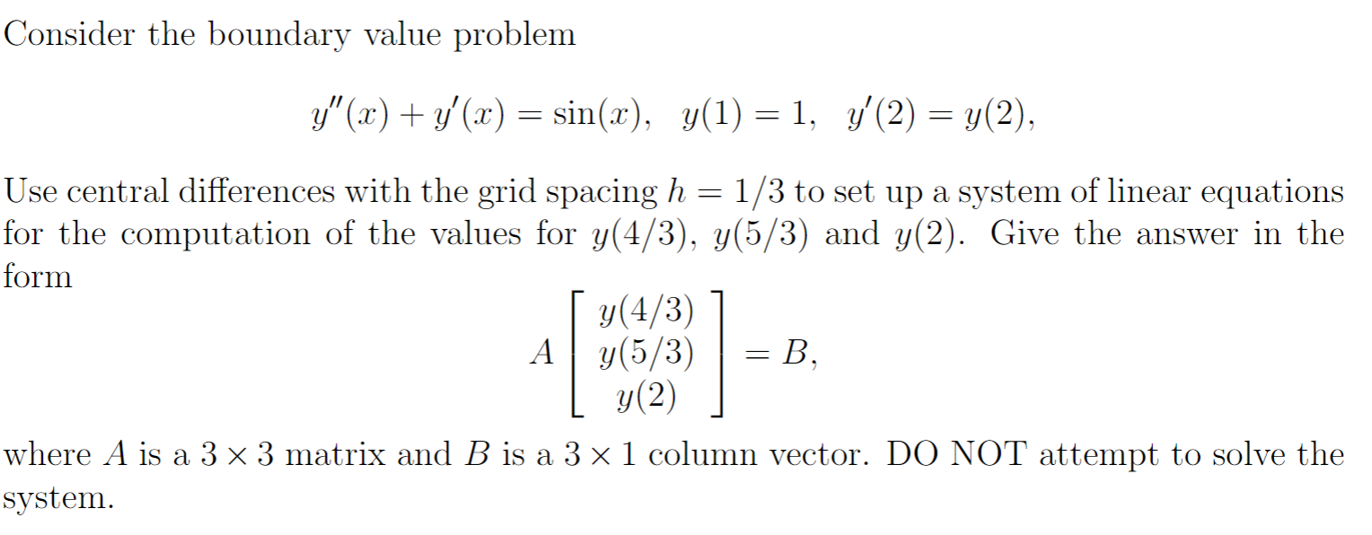 Solved Consider the boundary value problem y"(x) + y'(x) = | Chegg.com