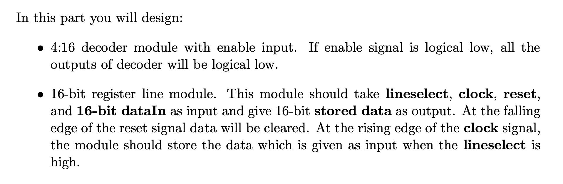 In this part you will design: • 4:16 decoder module | Chegg.com