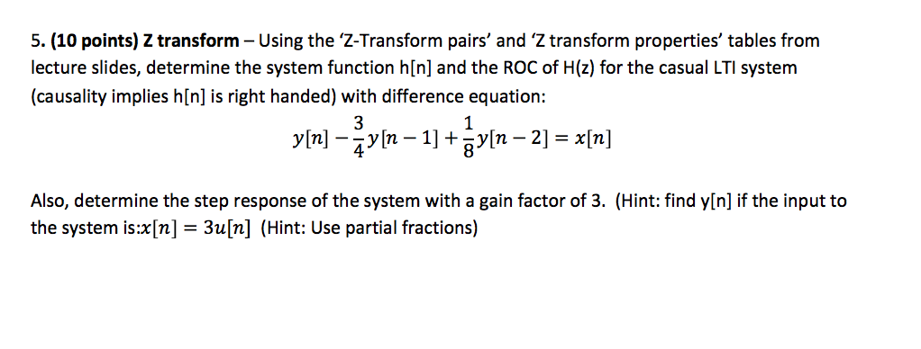 Solved 5. (10 points) Z transform -Using the 'Z-Transform | Chegg.com