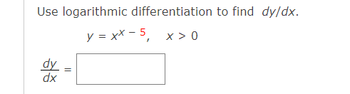 Solved Use logarithmic differentiation to find dydx.dydx= | Chegg.com