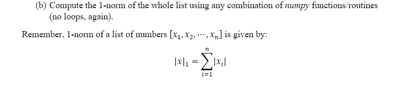 Solved In Python But No Loops Plese Just Use Numpy List 4825
