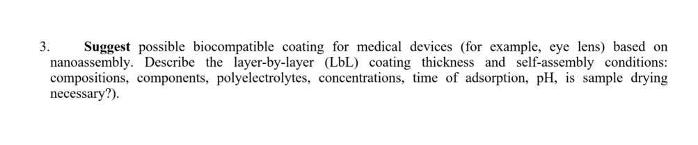 Solved 3. Suggest possible biocompatible coating for medical | Chegg.com