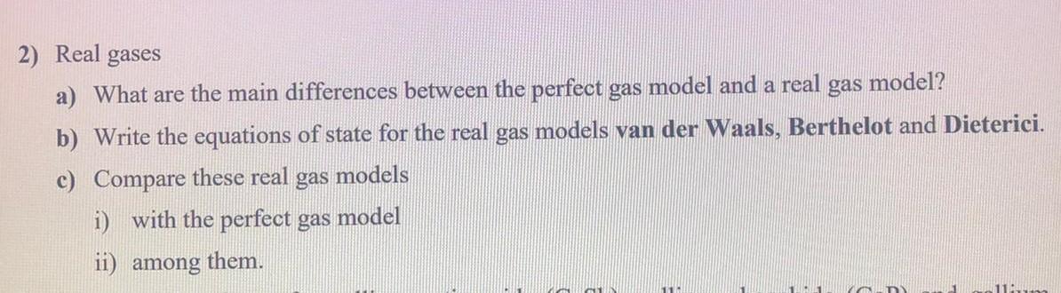 Solved 2) Real gases a) What are the main differences | Chegg.com