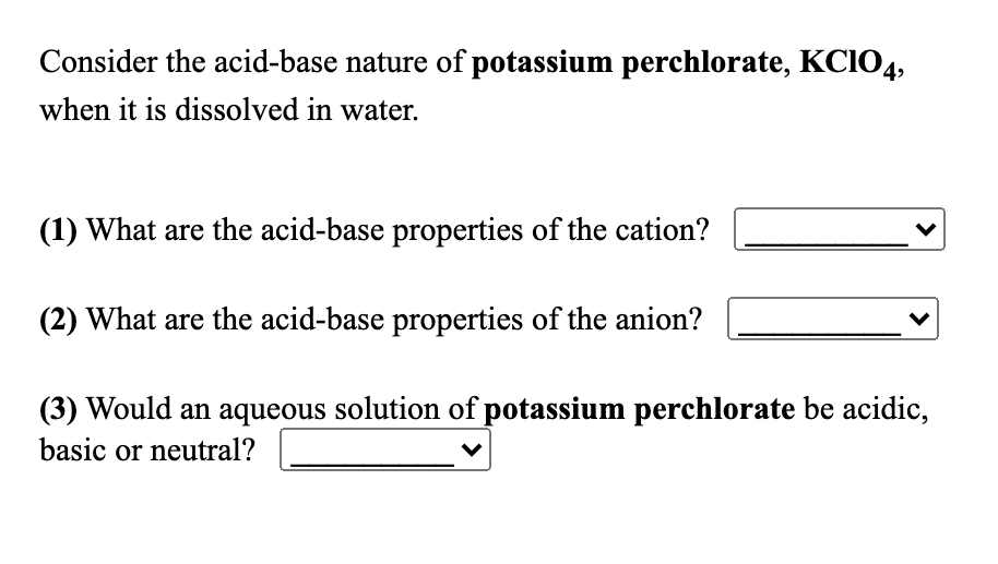 Solved Consider the acid-base nature of potassium | Chegg.com