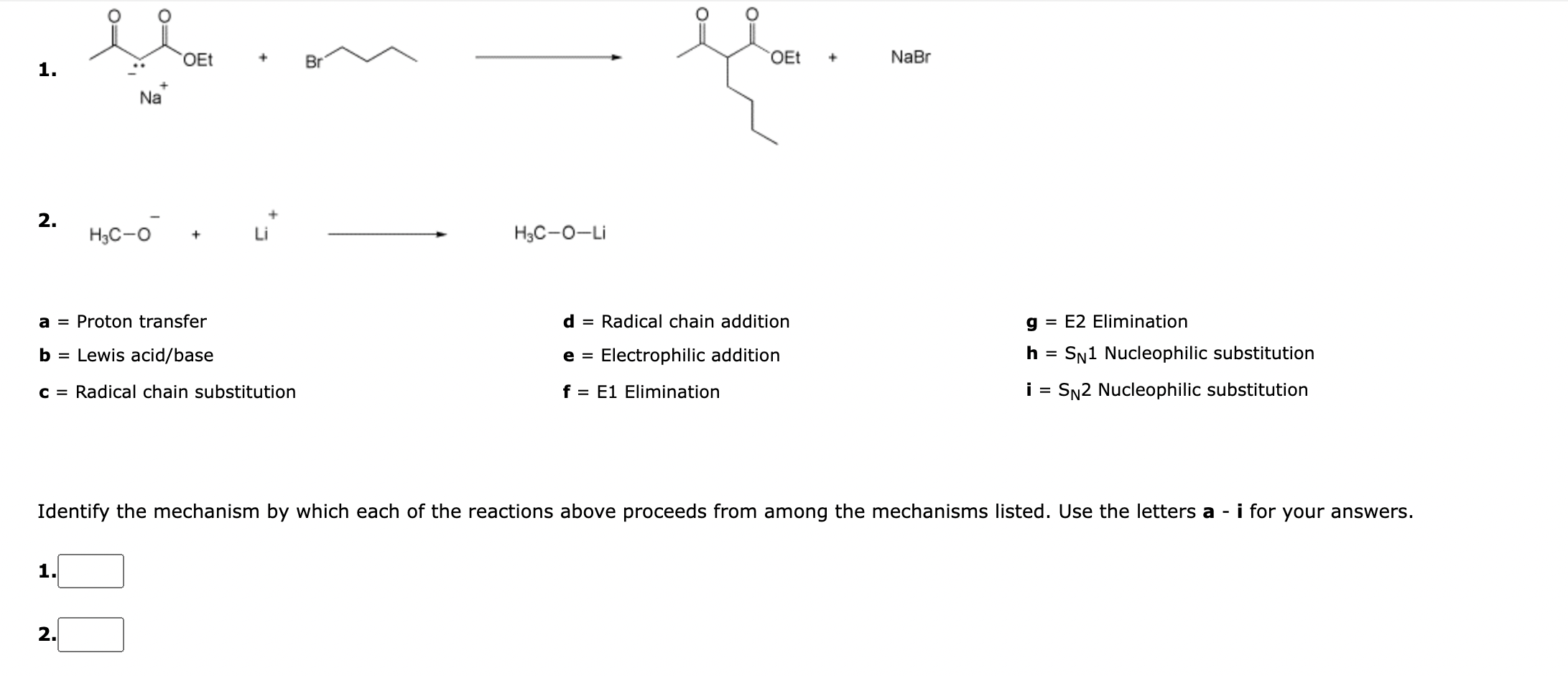 Solved 1. 2. a= Proton transfer d = Radical chain addition | Chegg.com