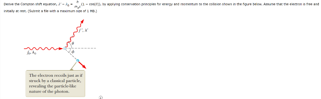 Solved Derive the Compton shift equation, '-10 = (1 - | Chegg.com