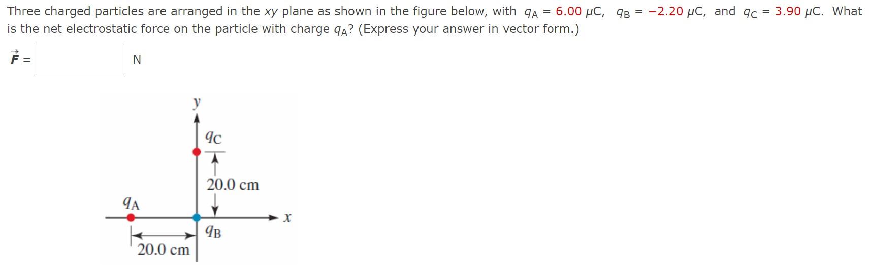 Solved Three charged particles are arranged in the xy plane | Chegg.com