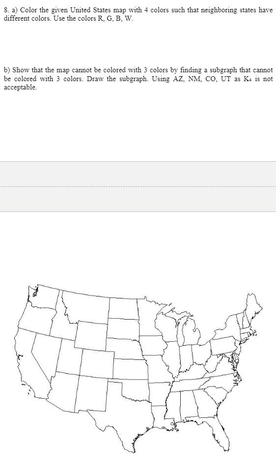 Solved 8. a) Color the given United States map with 4 colors | Chegg.com