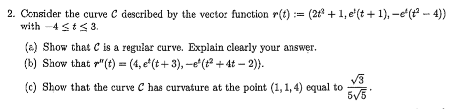 Solved 2 Consider The Curve C Described By The Vector Chegg solved-2-consider-the-curve-c-described-by-the-vector-chegg