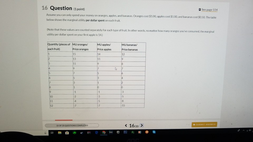 Solved 16 Question (1 point) a See page 514 e you can only | Chegg.com