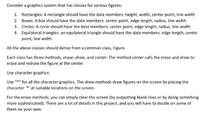 Solved Consider a graphics system that has classes for | Chegg.com