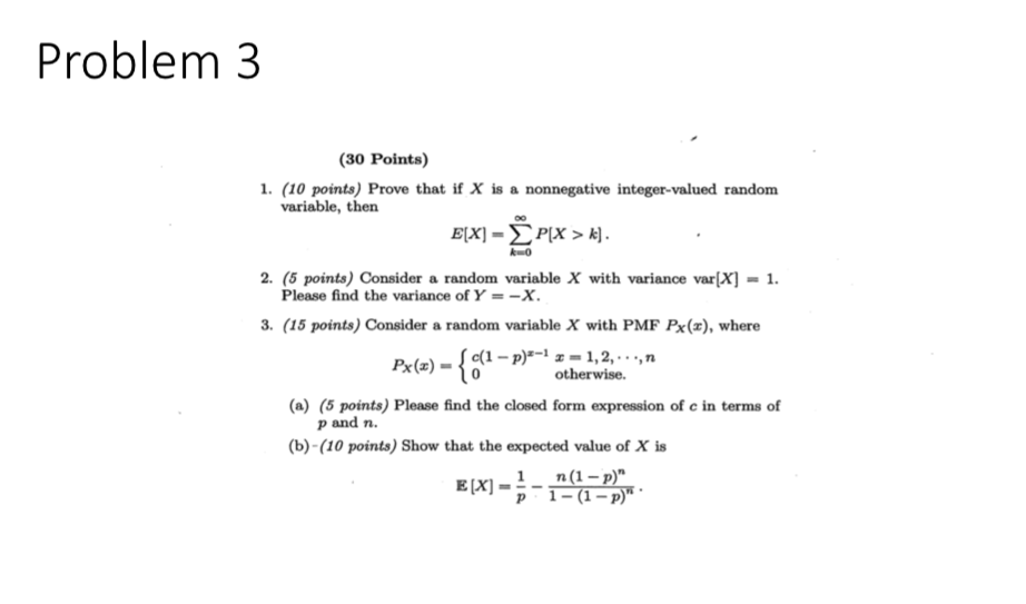 Solved Problem 3 (30 Points) 1. (10 points) Prove that if X | Chegg.com