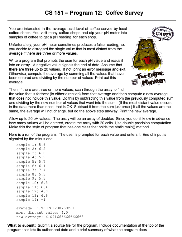 Solved CS 151 - Program 12: Coffee Survey COFEE. COFFEE!! | Chegg.com