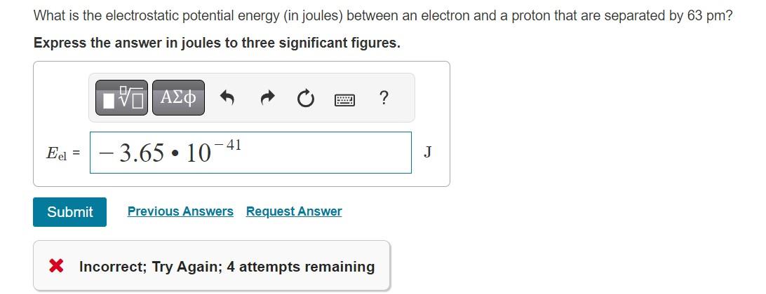 Solved What is the electrostatic potential energy (in | Chegg.com