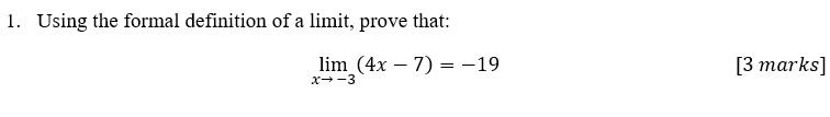 Solved 1. Using the formal definition of a limit, prove | Chegg.com