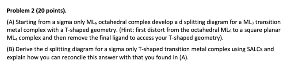 Problem 2 (20 points). (A) Starting from a sigma only | Chegg.com