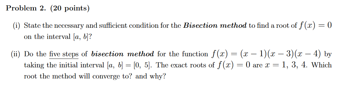 Solved Problem 2. (20 points) (i) State the necessary and | Chegg.com